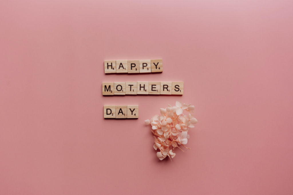 10 unique and creative ideas for Mother’s Day!